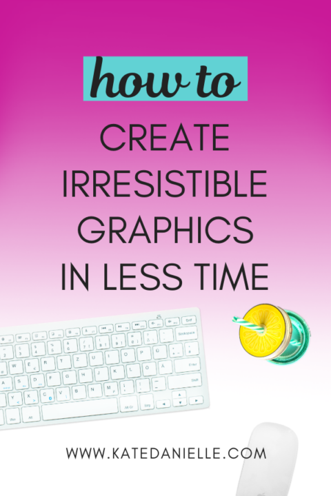 How to Create a Click-worthy Pinterest Images with Canva - Kate ...